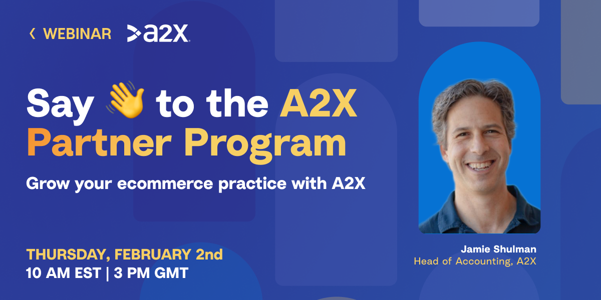 [Webinar] Say 👋 to the A2X Partner Program